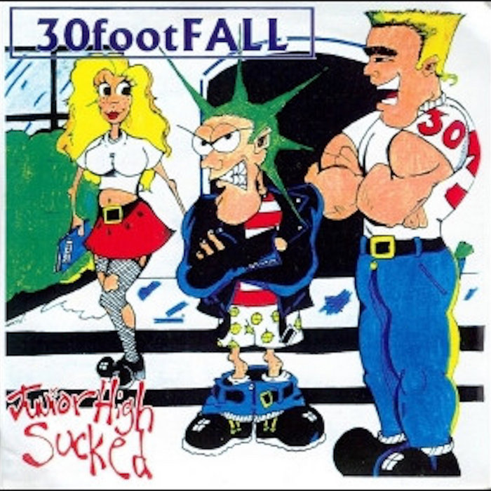 30 FOOT FALL - "Junior High Sucked" | 30 FOOT FALL | Twistworthy Records
