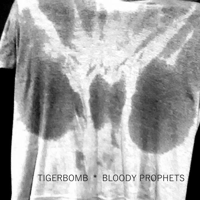 Tigerbomb * Bloody Prophets (2016) | Doc Pickles