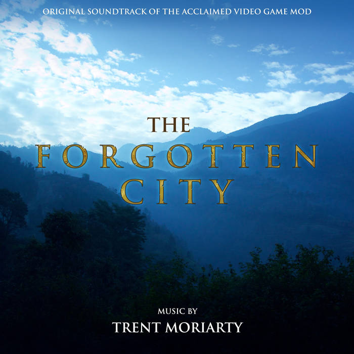 The Forgotten City (Original Mod Soundtrack) | Trent Moriarty