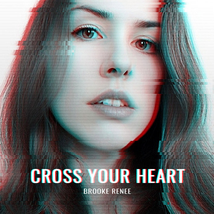 Cross Your Heart | Brooke Renee