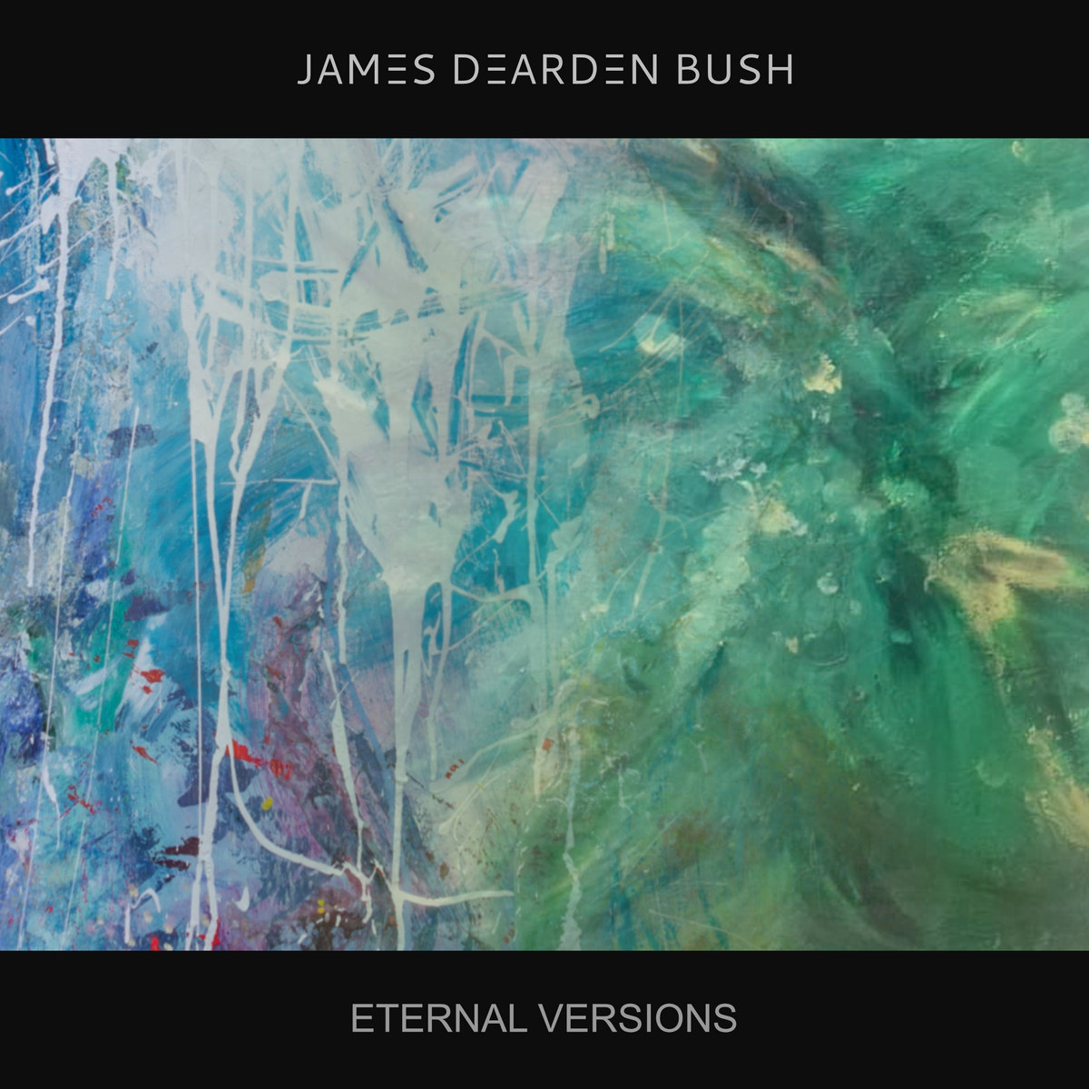 Eternal Versions [1 Hour Meditation Mixes] | James Dearden Bush