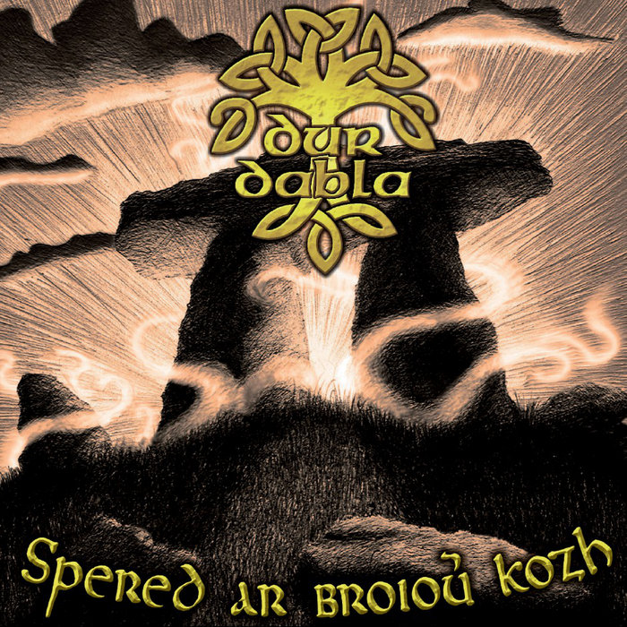 Spered ar Broioù Kozh | Dur Dabla