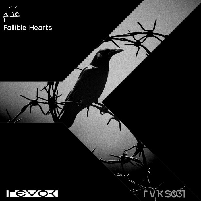 Fallible Hearts | ﻋَﺪَﻡ | Revok Records