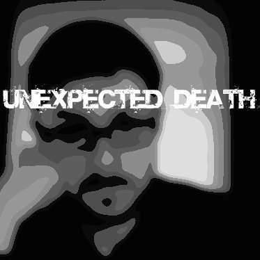 Unexpected Death | Unexpected Death