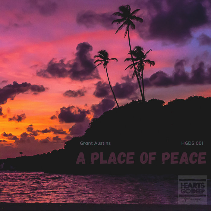 A Place Of Peace | Grant Austins