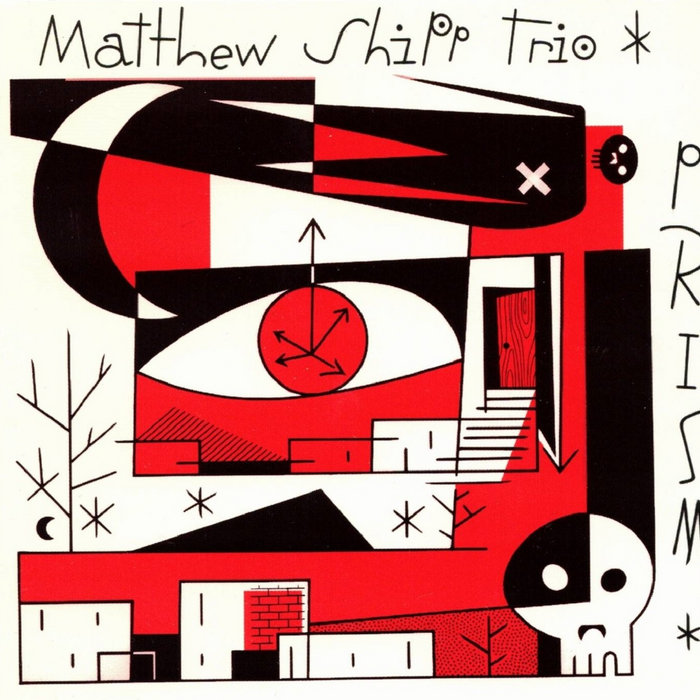 Prism | Matthew Shipp Trio | Matthew Shipp