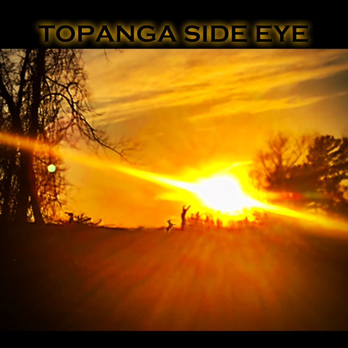 Topanga Side Eye (EP) | Topanga Side Eye