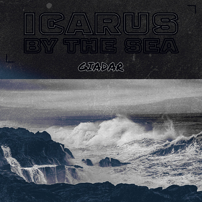 icarus by the sea | GIADAR | reset