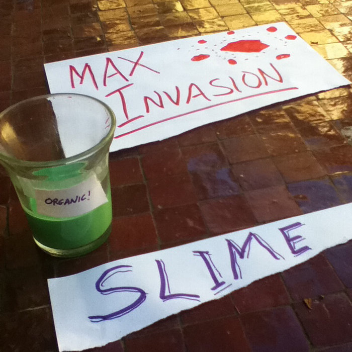Slime | Max Invasion
