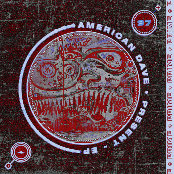 Present EP [PNC097] | American Dave | PRIME