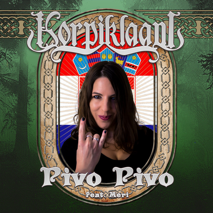 Pivo Pivo (Croatia) | Korpiklaani