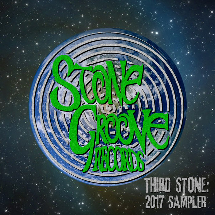 Third Stone: 2017 Sampler | Various Artists | Stone Groove Records