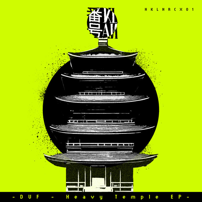 Heavy Temple EP | DUF | NO KLAN recordings