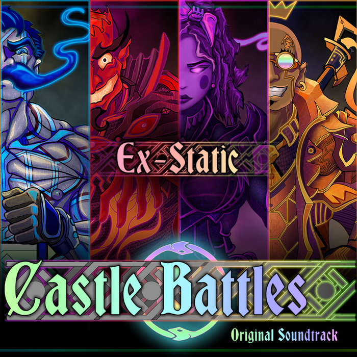 The Official Castle Battles Soundtrack | Ex-Static