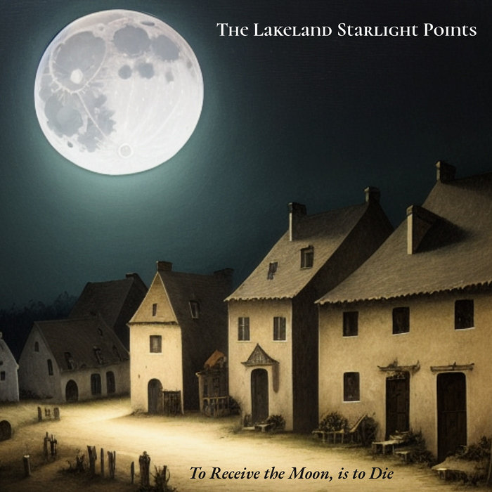 To Receive the Moon, is to Die | The Lakeland Starlight Points | OE Inc.