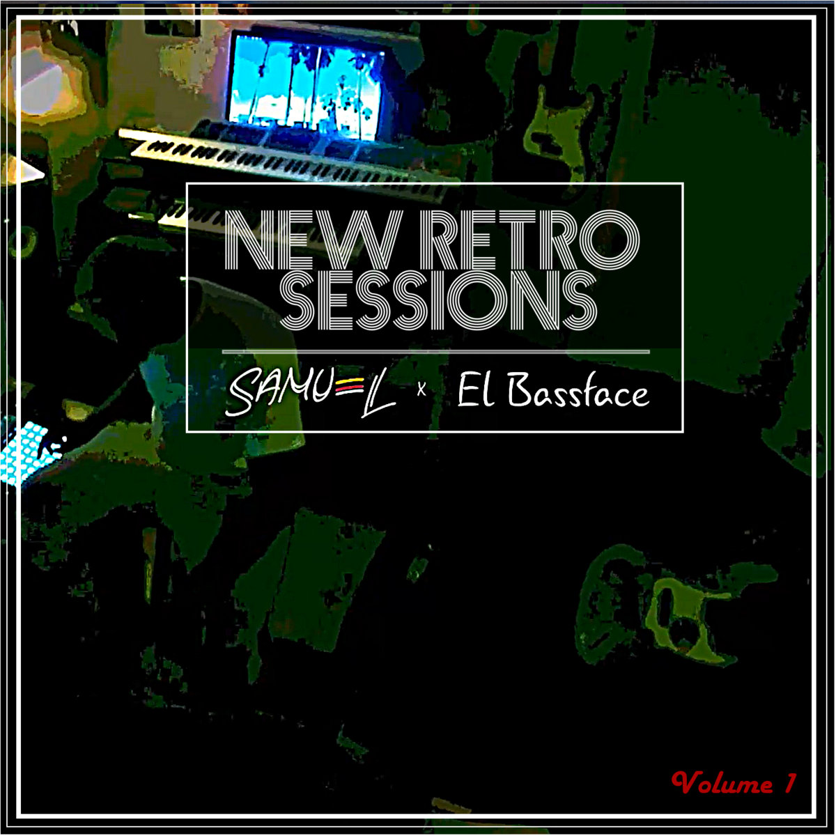 New Retro: Session 1 | Samu-L, EL BassFace | New Retro