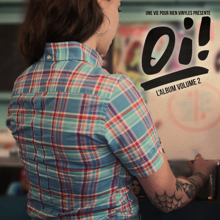 OI! L'ALBUM VOLUME II LP | Une vie pour rien Vinyles