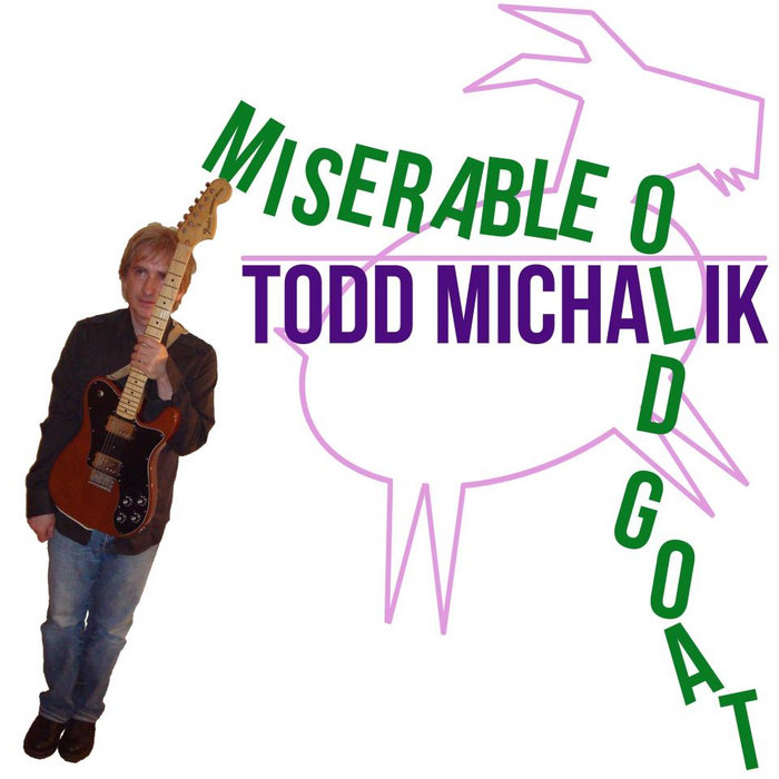 Miserable Old Goat | todd michalik