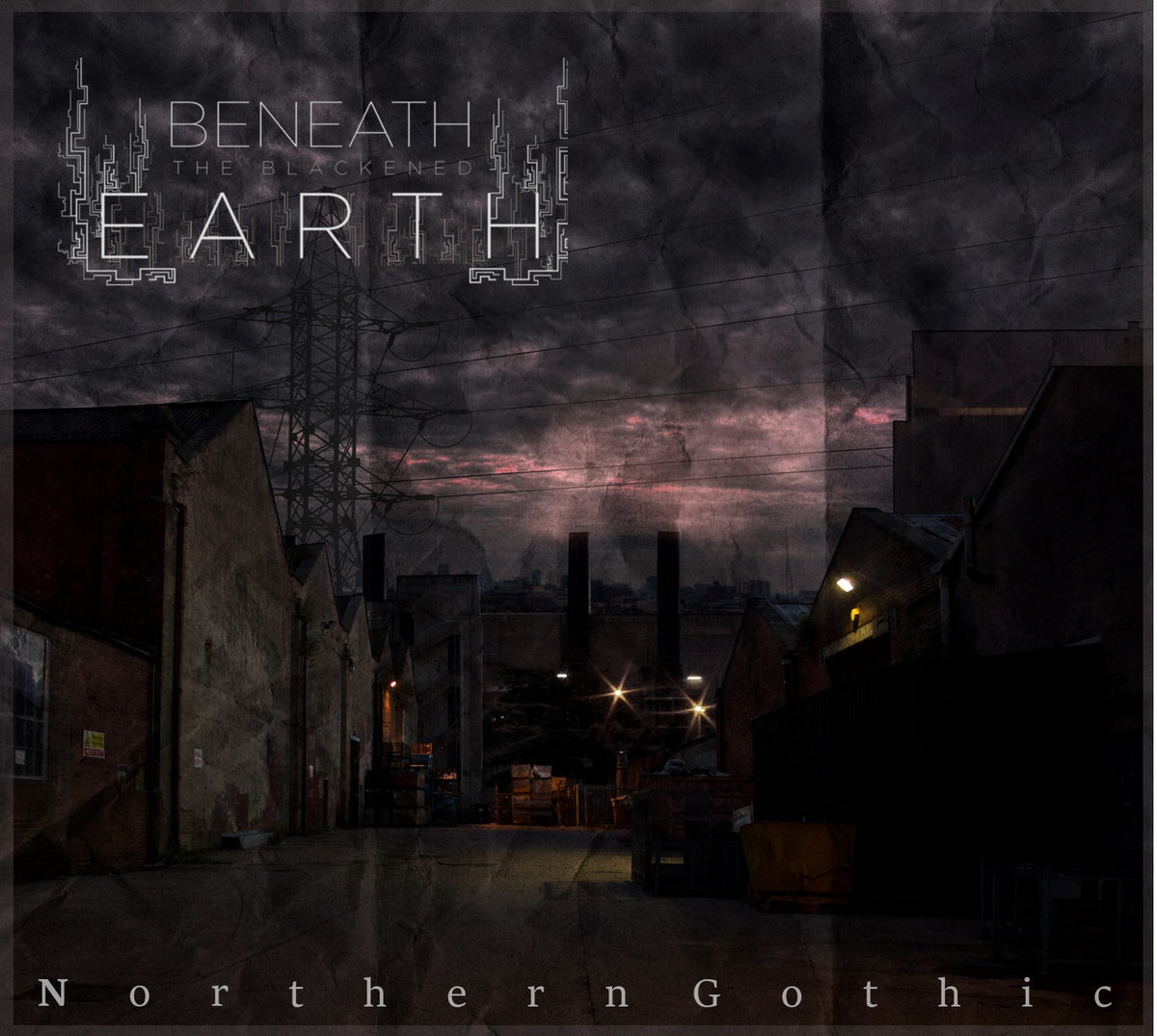 Northern Gothic | Beneath The Blackened Earth