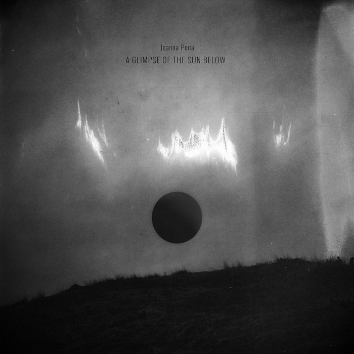A Glimpse of the Sun Below | Joanna Pena