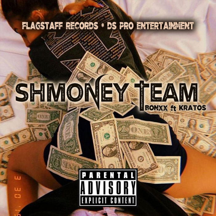 Shmoney Team | Bonxx ft Kratos | Ds Pro Entertainment