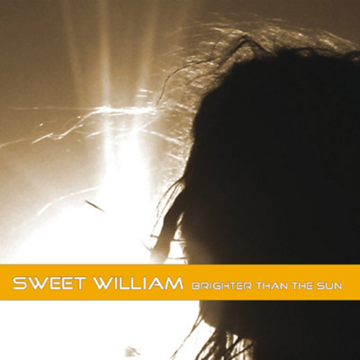Brighter than the sun | Sweet William | d-monic