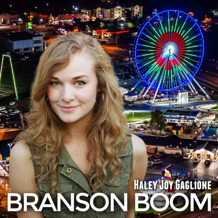 Branson Boom | Haley Joy Gaglione