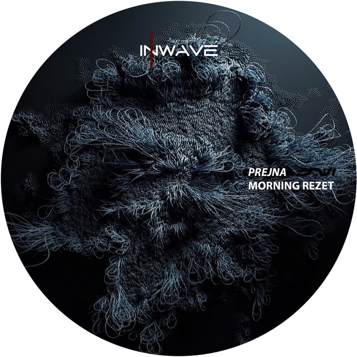 Morning Rezet | Prejna | Inwave
