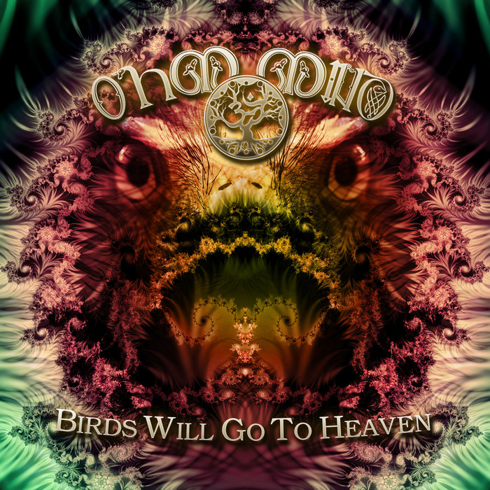 Birds Will Go To Heaven | Ohm Mind | Neogoa