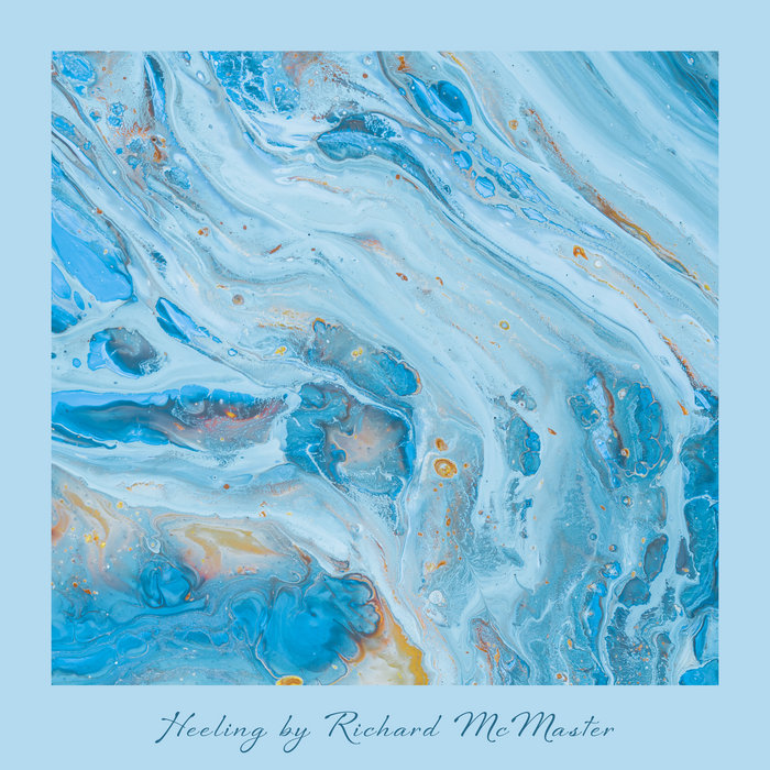 Heeling | Richard McMaster | Minds Alike Records
