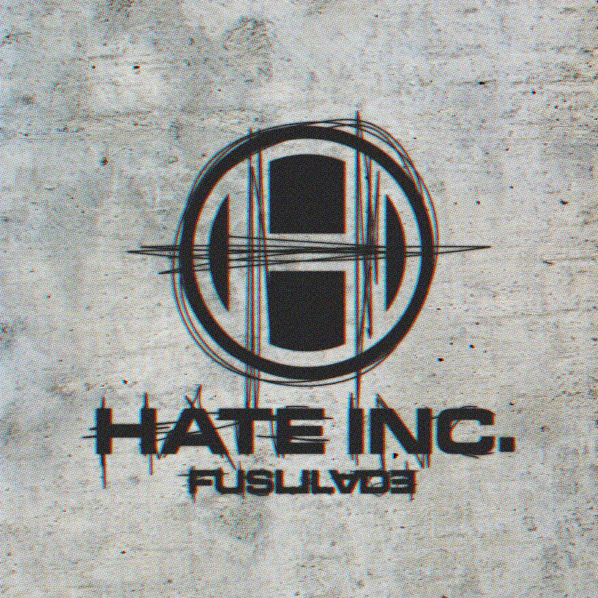 Hate Inc. | Fusillade | Cody Vondell