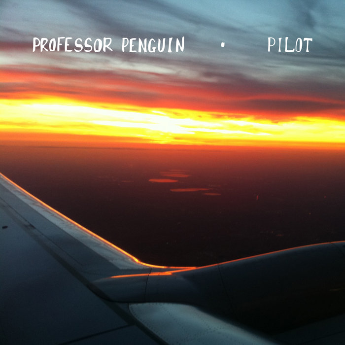Pilot E.P | Professor Penguin
