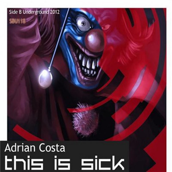 This Is Sick | Adrian Costa