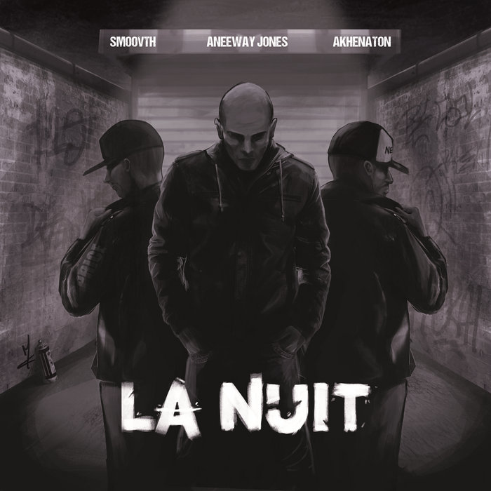 Akhenaton, Aneeway Jones & SmooVth - "la nuit" (prod. Aneeway Jones ...