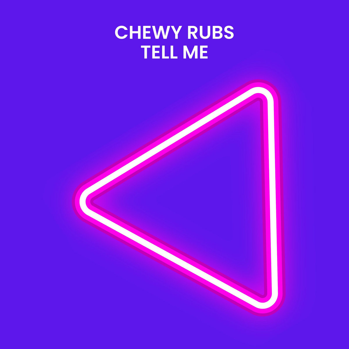 Tell Me | Chewy Rubs