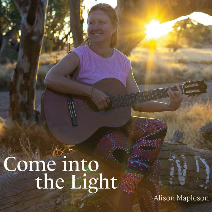 Come into the Light | Alison Mapleson