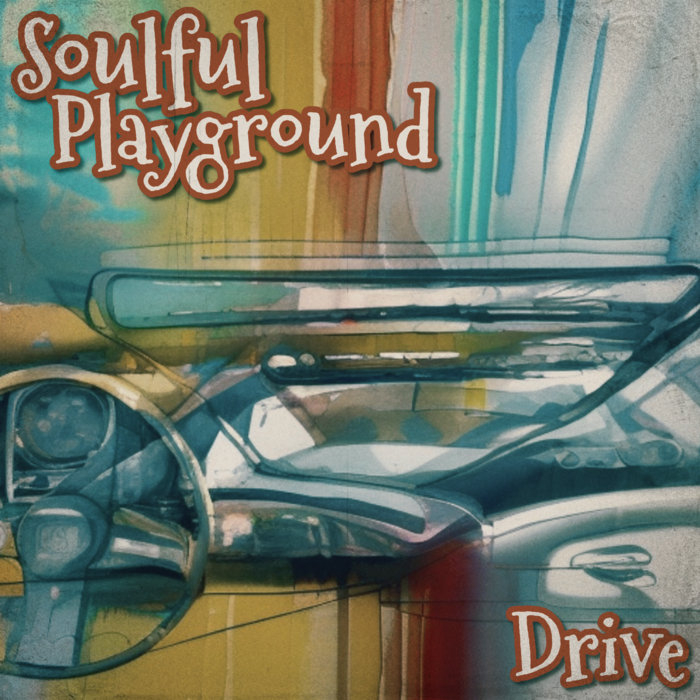 Drive (Cruising Edition) | Soulful Playground