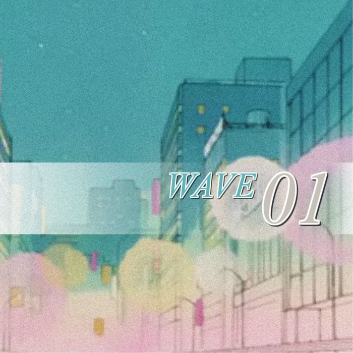 WAVE 01 | ΛDRIΛNWΛVE