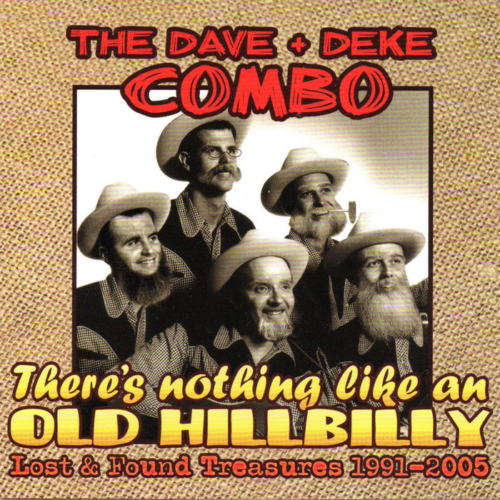 There's Nothing Like An Old Hillbilly | Dave & Deke Combo | Stuckeyville
