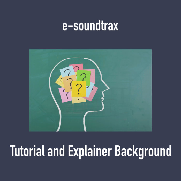 Tutorial And Explainer Background (Includes license) | e-soundtrax
