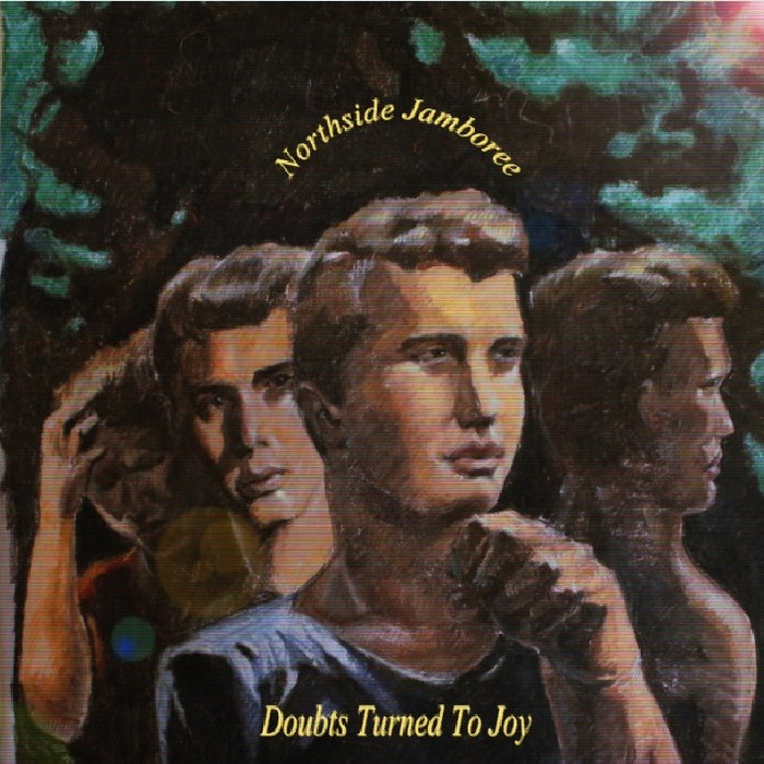 Doubts Turned to Joy | North Side Jamboree | North Side Jamboree ...