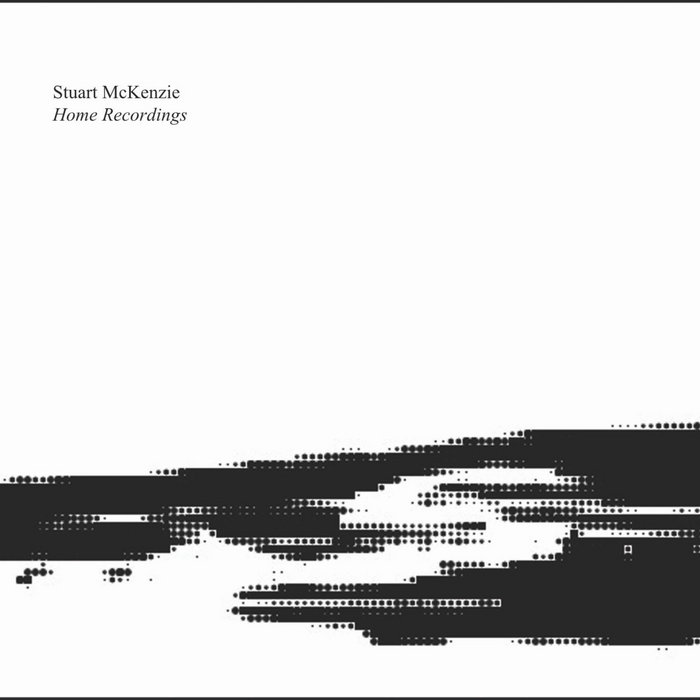 Stuart Mckenzie Home Recordings | stuart mckenzie