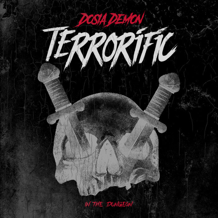 TERRORIFIC | Dosia Demon