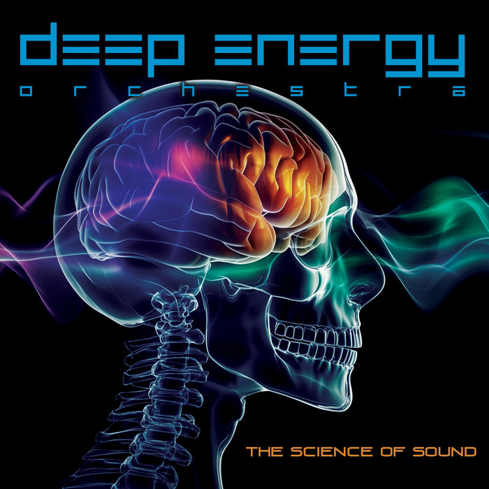 The Science of Sound | Deep Energy Orchestra
