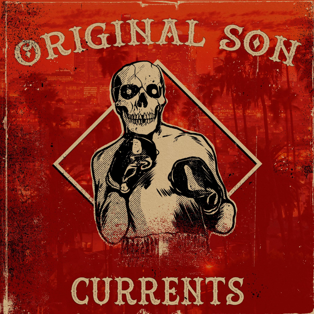 Currents | Original Son | Sell The Heart Records