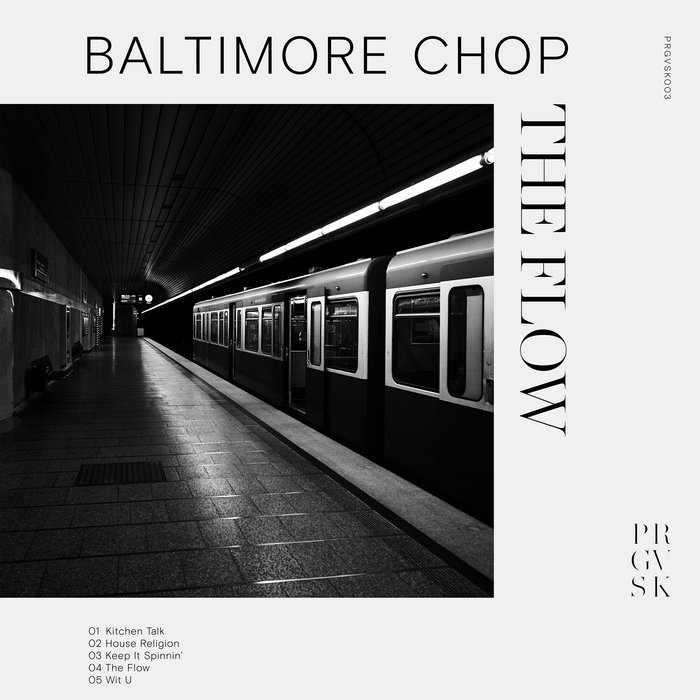 The Flow | Baltimore Chop