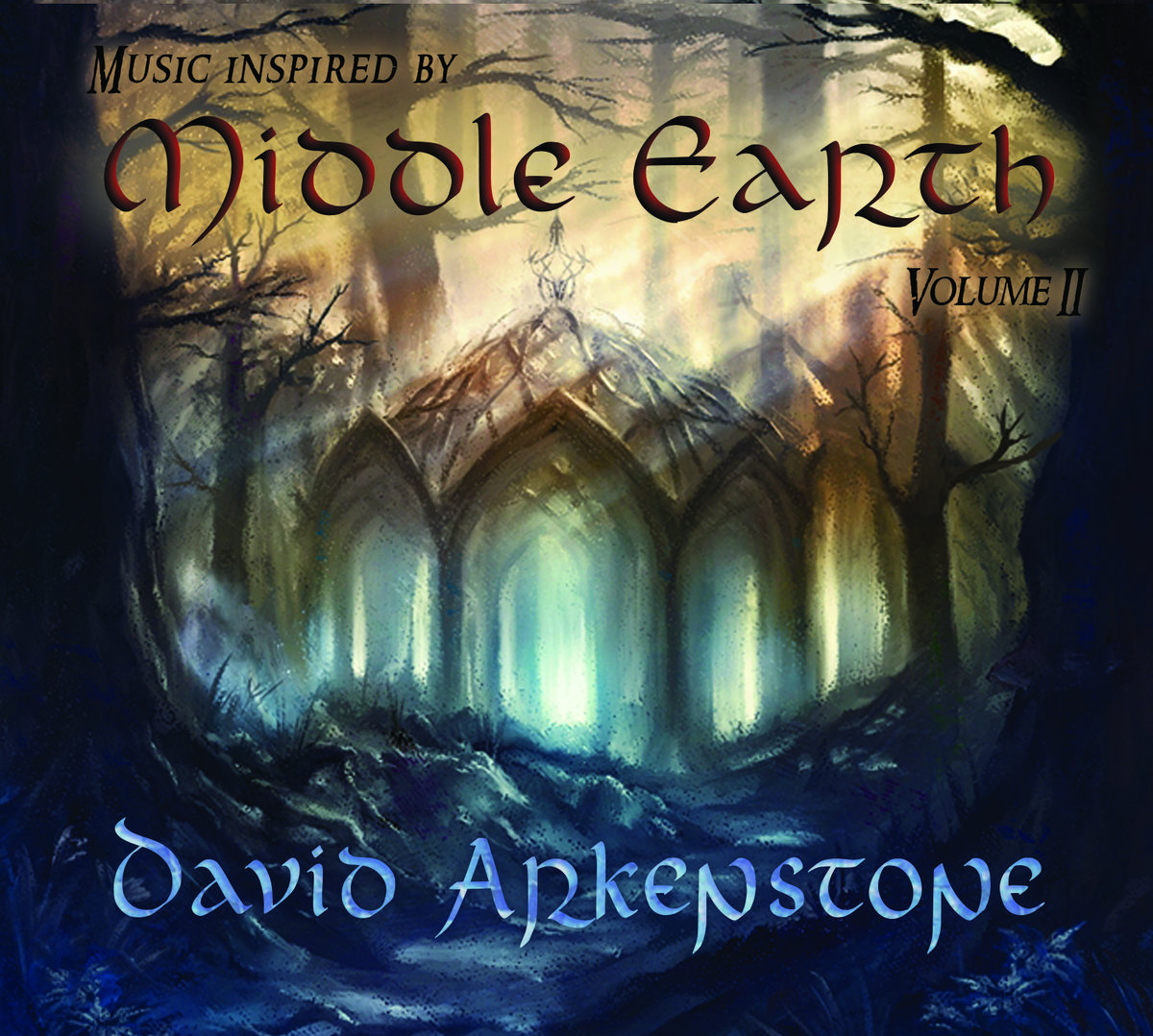 Music Inspired by Middle Earth vol.ll | David Arkenstone