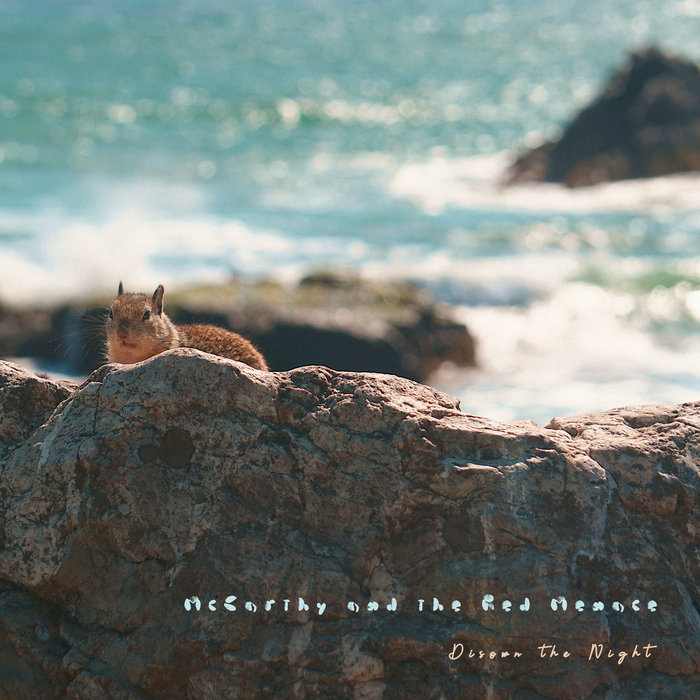 Disown the Night | McCarthy and the Red Menace