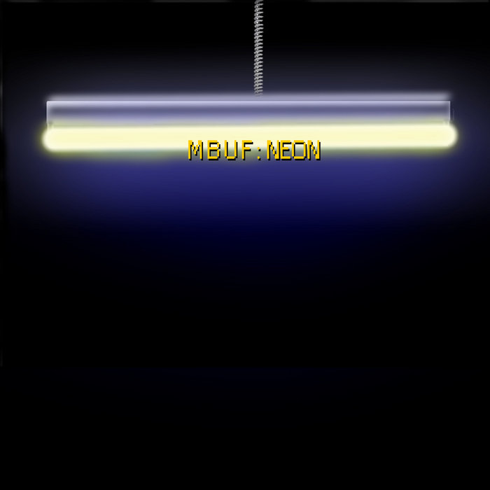 NEON | M B U F | Musique moléculaire label