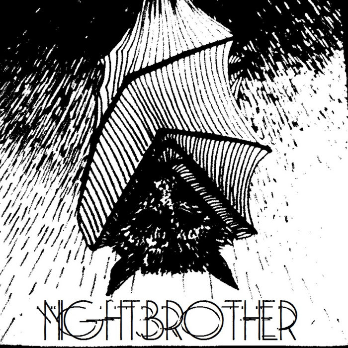 NGHTBRTHR | NIGHTBROTHER